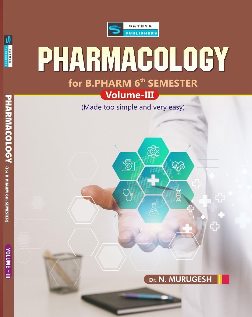 Pharmacology Volume III (B.Pharm 6th Semester)
